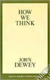How We Think - Dewey John - 9780879757014