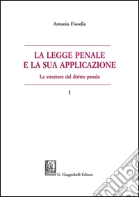 Le strutture del diritto penale. E-book. Formato PDF | Fiorella Antonio ...