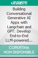 Building Conversational Generative AI Apps with Langchain and GPT ...