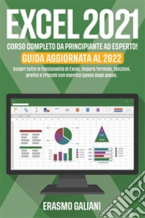 EXCEL 2021, CORSO COMPLETO DA PRINCIPIANTE AD ESPERTO! Scopri tutte le ...