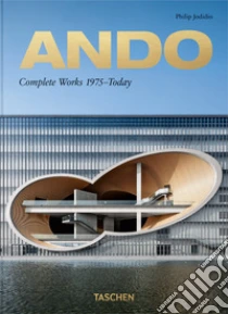 Ando. Complete works 1975-Today. 45th Ed. Ediz. inglese, francese ...