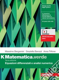 Matematica.verde. Modulo K. Equazioni differenziali e analisi numerica ...