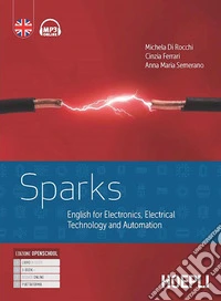 Sparks. English for electronics, electrical technology and automation ...