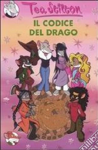 Il codice del drago | Tea Stilton | Piemme | 2005 | 9788838438158